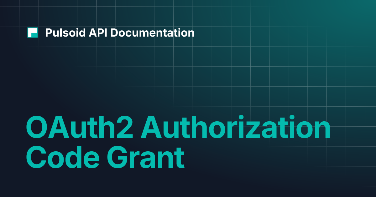 OAuth2 Authorization Code Grant | Pulsoid API Documentation OAuth2 Authorization Code Grant | Pulsoid API Documentation