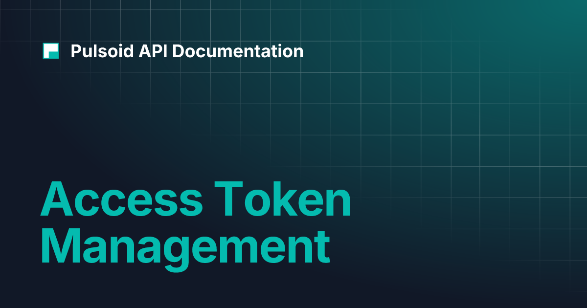 Access Token Management | Pulsoid API Documentation Access Token Management | Pulsoid API Documentation